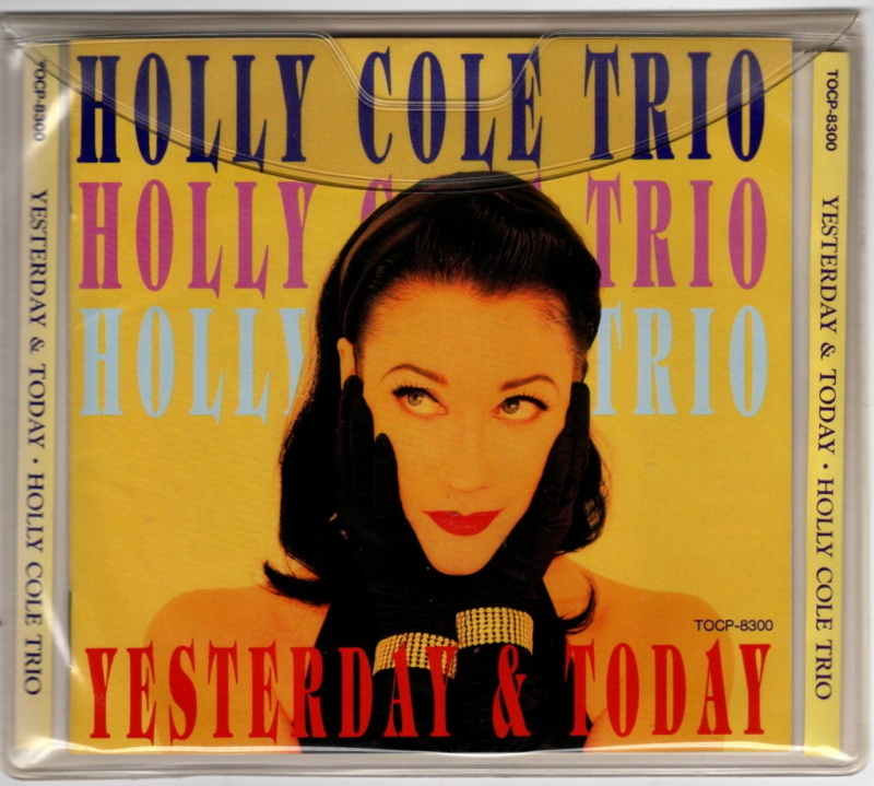 【未使用に近い】Holly Cole Trio 【国内盤 Jazz Vocal CD】 Yesterday & Today (Toshiba ...