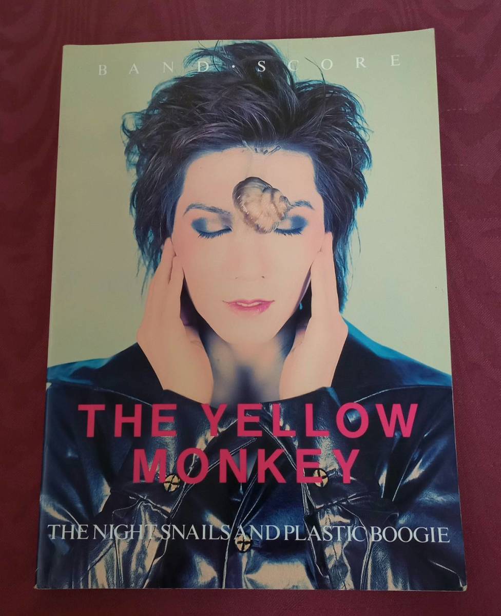 【やや傷や汚れあり】【The Yellow Monkey The NIGHT SNAIKS AND PLASTIC BOOGIE】バンドスコア ...