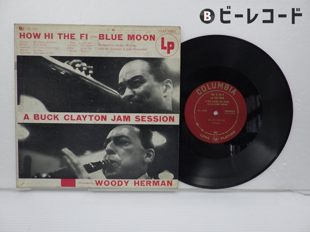 【やや傷や汚れあり】Buck Clayton「How Hi the Fi and Blue Moon: A Buck Clayton Jam Session Featuring Woody ...