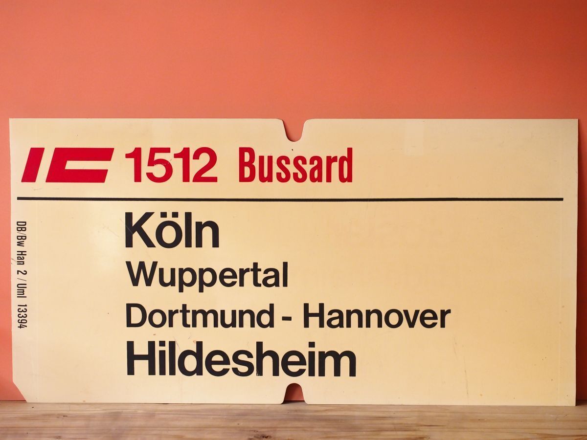 【やや傷や汚れあり】DB ドイツ国鉄 大型サボ IC インターシティ 1501/1502 Bussard号 Goslar - Koln ...
