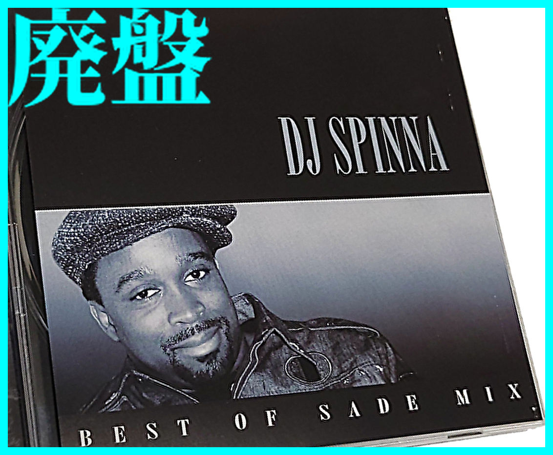 【傷や汚れあり】即決 廃盤 DJ SPINNA / BEST OF SADE MIX CD★HASEBE KOCO KOMORI MURO KIYO MINOYAMA SEIJI ...