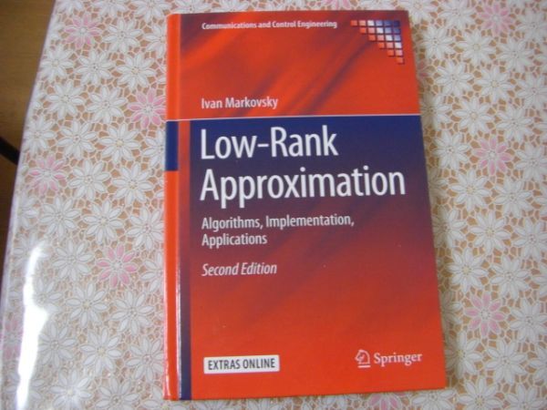 【やや傷や汚れあり】物理洋書 Low-Rank Approximation: Algorithms, Implementation, Applications 低ランク近似: アルゴリズム ...