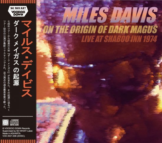 【新品】MILES DAVIS / ON THE ORIGIN OF DARK MAGUS / LIVE AT SHABOO INN 1974 ...