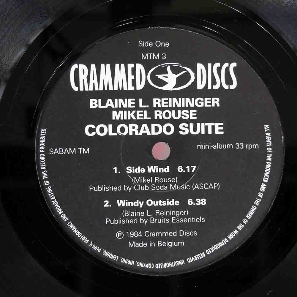 【やや傷や汚れあり】BLAINE L. REININGER / MIKEL ROUSE/COLORADO SUITE/CRAMMED ...