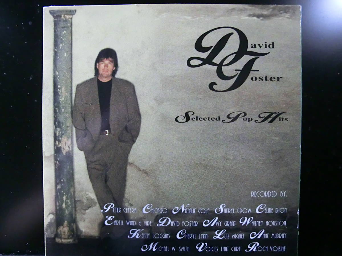 【未使用に近い】DAVID FOSTER / SELECTED POP HITS デヴィッド・フォスター *CD *AOR *PETER ...