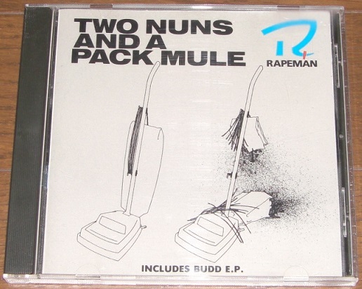 【やや傷や汚れあり】CD RAPEMAN レイプマン TWO NUNS AND A PACK MULE スティーヴ・アルビニ Steve Albini Touch & Go 廃盤 T&GLP ...