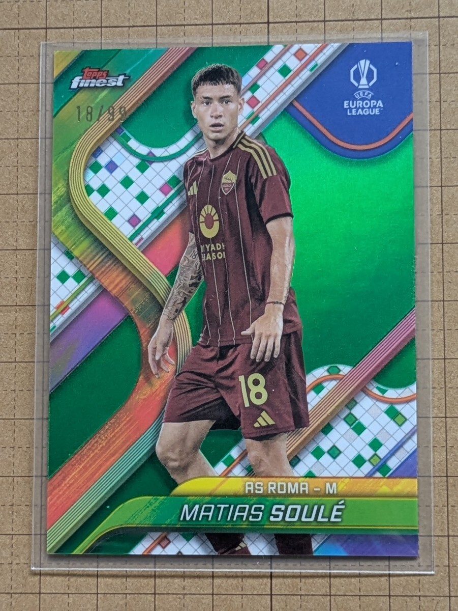 【目立った傷や汚れなし】マティアス・スーレ【2024-25 TOPPS FINEST UEFA CLUB COMPETITIONS】MATIAS SOULE #37 ベース グリーンリフラクタ ...