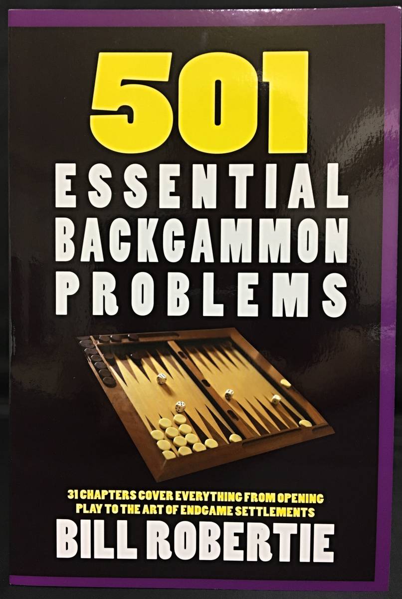 バックギャモン3冊PDF/Backgammon ①Backgammon Openings Book A / ②501 ESSENTIAL BACKGAMMON PROBLEMS / ③棋譜解説 ...