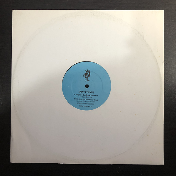 【やや傷や汚れあり】Saint Etienne / Only Love Can Break Your Heart (Foxbase Beta ...