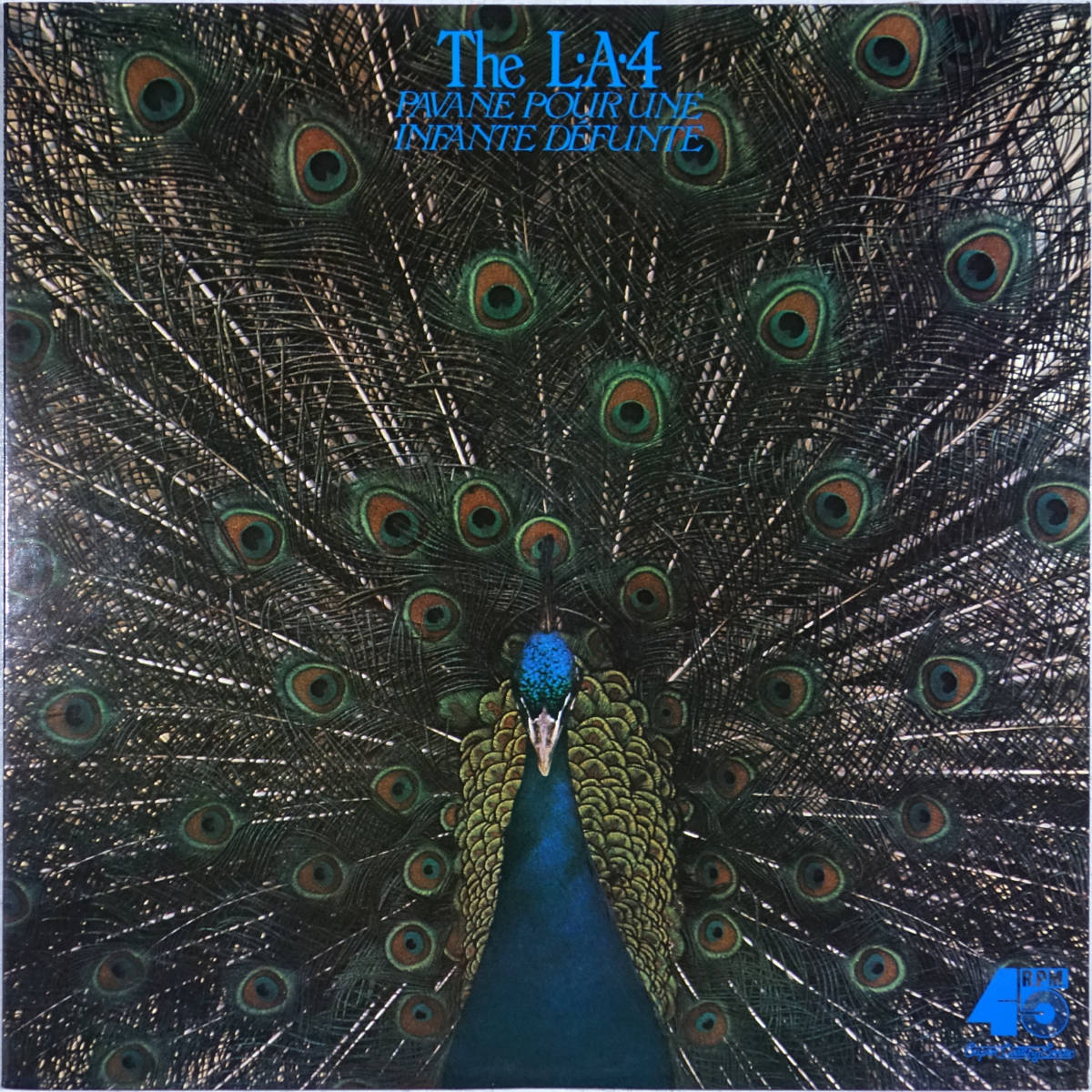 【やや傷や汚れあり】 THE L.A.4/PAVANE POUR UNE INFANTE DEFUNTE/なき王女のためのパヴァーヌ (JPN LP/45rpm Super Cutting ...