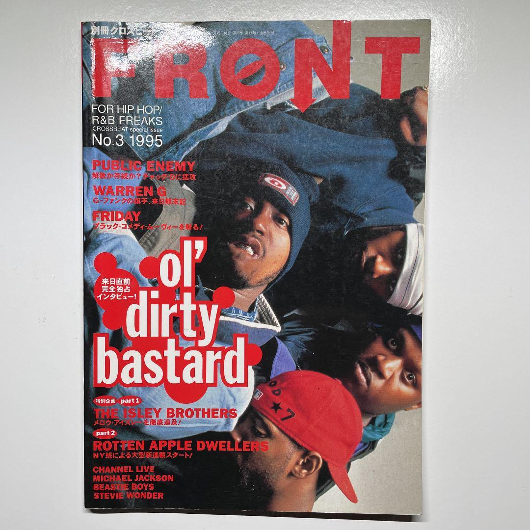 【やや傷や汚れあり】FRONT / OL'DIRTY BASTARD / No.3 1995 wu-tang clan rza methodman ol dirty bastard ol ...