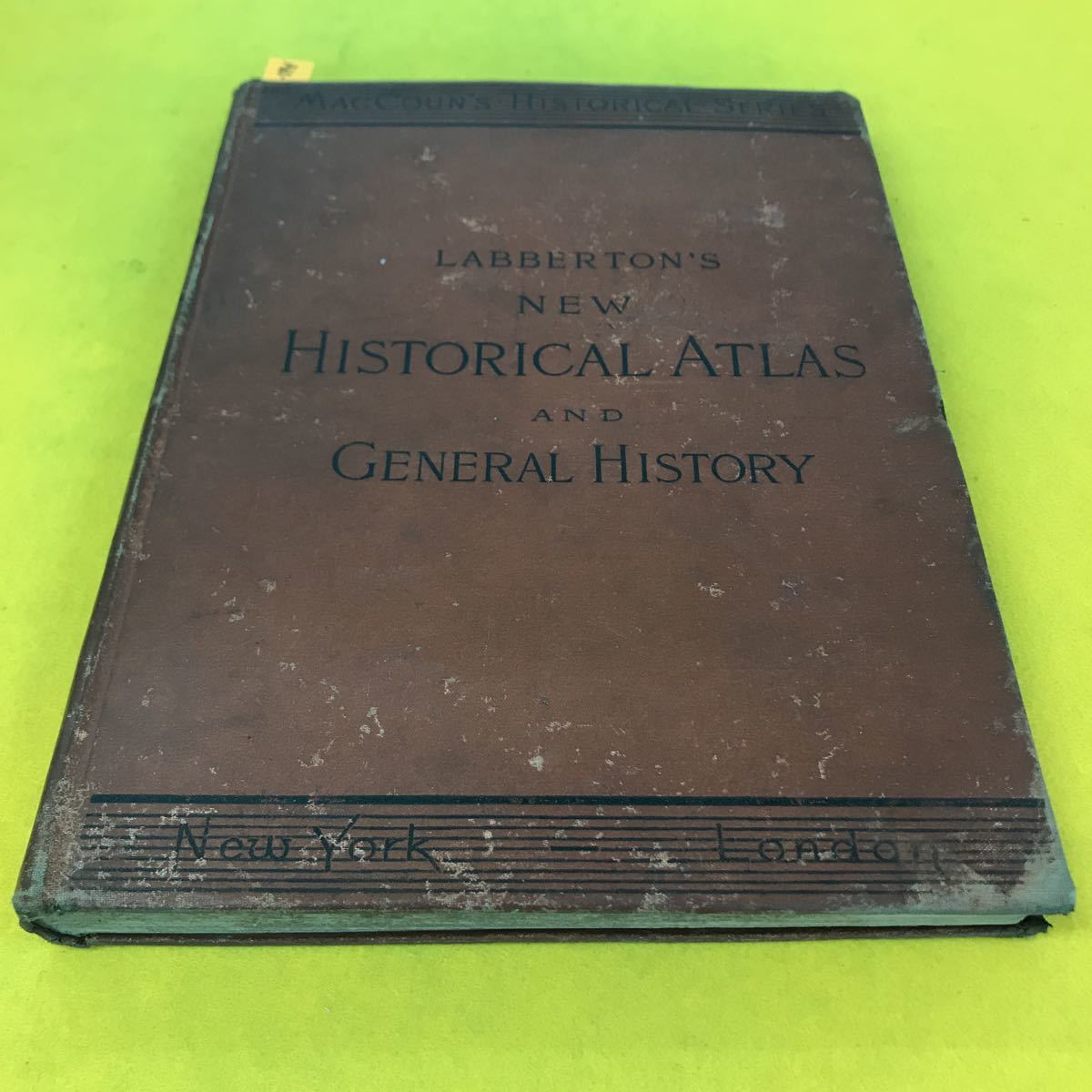 【傷や汚れあり】A63-121 LABBERTON'S NEW HISTORICAL ATLAS AND GENERAL HISTORYの落札 ...