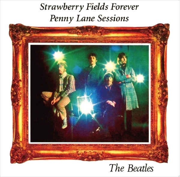 【未使用】ビートルズ『 Strawberry Fields Forever Penny Lane Sessions 』2枚組み The ...