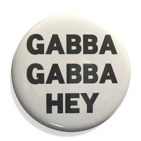 【未使用】デカ缶バッジ 58mm RAMONES GABBA GABBA HEY ラモーンズ ガバガバヘイ Dee Dee Joey ...