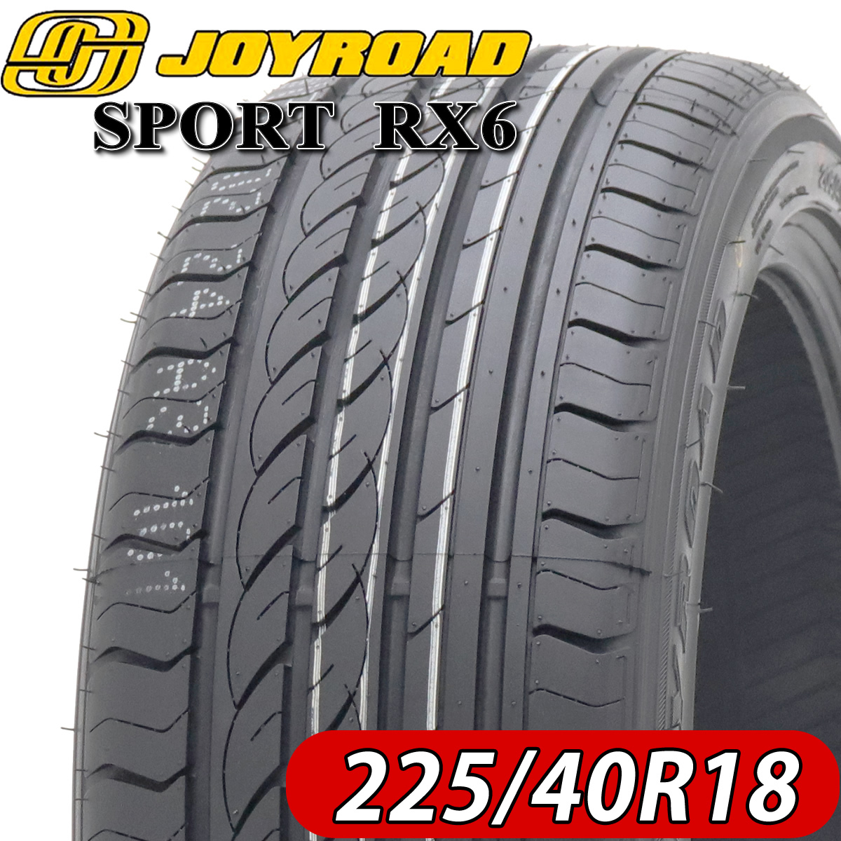 【未使用】2024年製 新品 2本価格 会社宛 送料無料 225/40R18 夏 JOYROAD ジョイロード SPORT RX6 インプ レクサス ベンツ ヤリス オーリス NO,FF76の ...