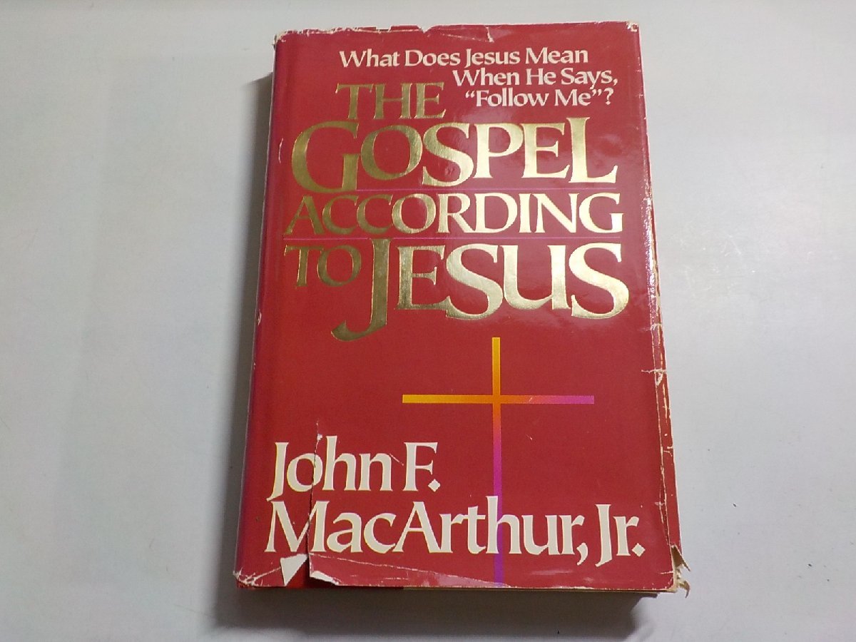 【傷や汚れあり】1E0089 THE GOSPEL ACCORDING TO JESUS John F. MacArthur(ク）の落札情報詳細 - Yahoo!オークション落札価格検索 オークフリー
