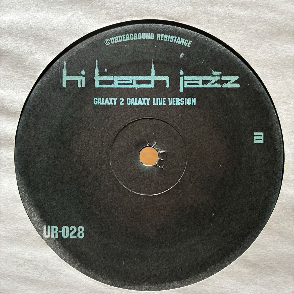 【傷や汚れあり】12”★Galaxy 2 Galaxy / Hi Tech Jazz / Underground Resistance ...